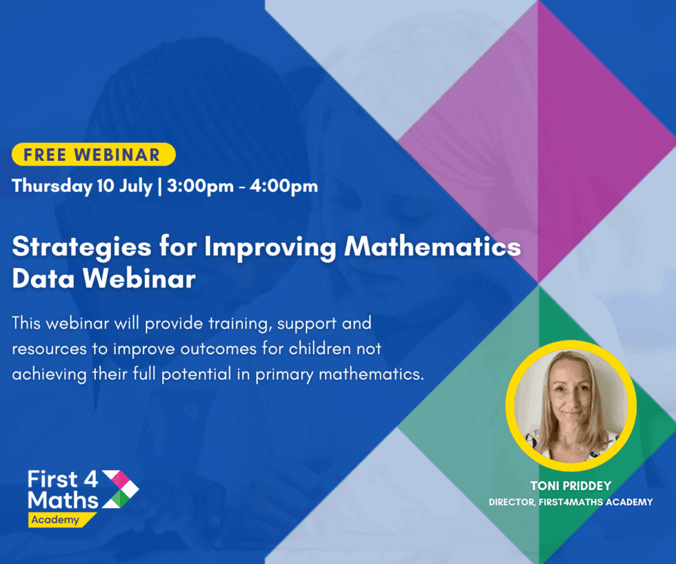 Strategies for Improving Mathematics Data Webinar - First4Maths Academy